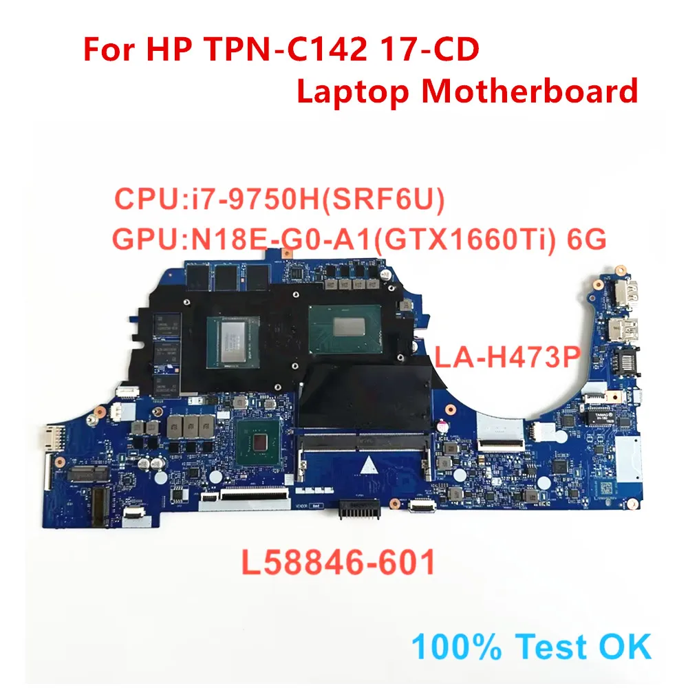 For-HP-TPN-C142-17-CD-Laptop-Motherboard-LA-H473P-CPU-i7-9750H-GPU-N18E ...