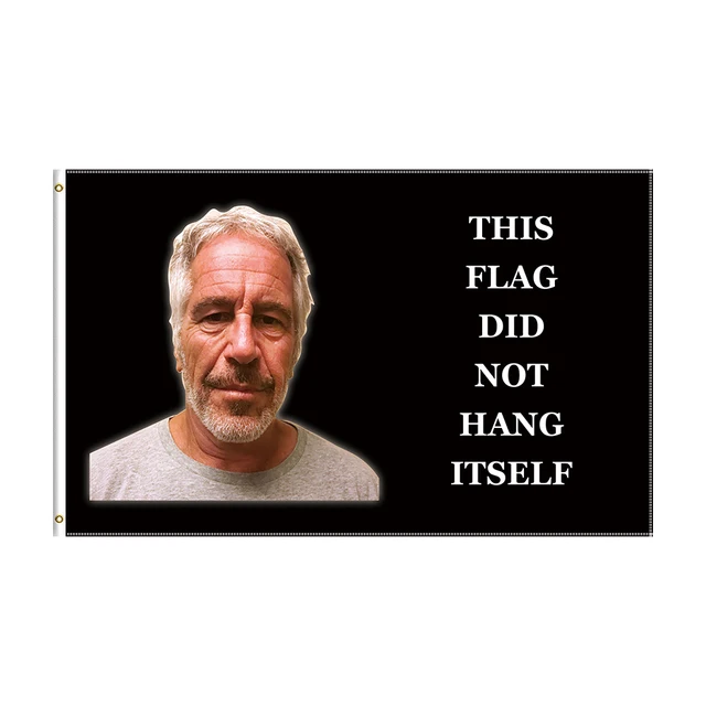 3x5 Ft This Flag Did Not Hang Itself Funny Jeffrey Epstein Meme Wall ...