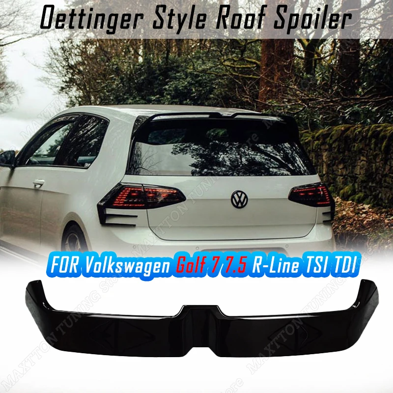 Oettinger-Style-Rear-Roof-Spoiler-Lip-Wing-For-Volkswagen-VW-Golf-7-7-5 ...