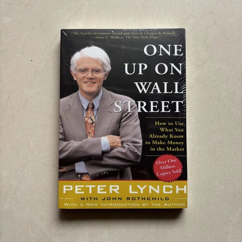 One Up On Wall Street by Peter Lynch How To Use What You Already Know ...