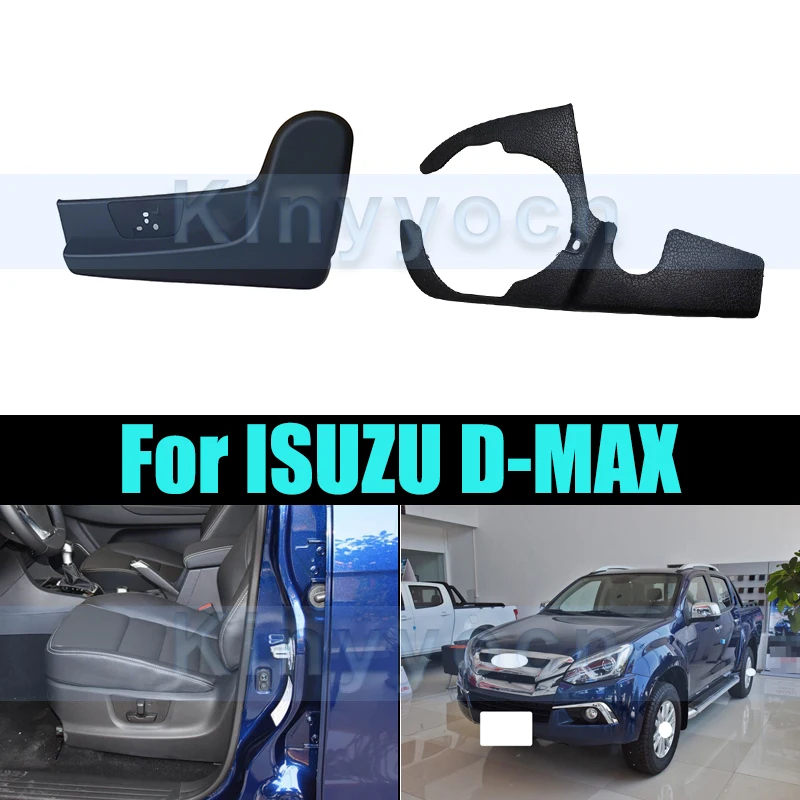 Front Left Seat Trim Panel Cover For ISUZU D-MAX Guard Seat Decoration ...