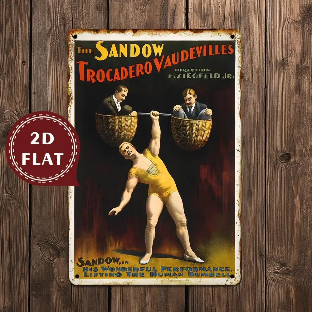 Vintage Metal Sign - "The Sandow Vaudeville Weightlifting Show" Poster ...
