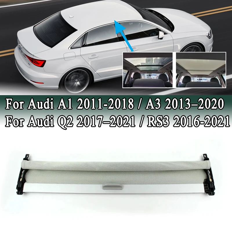 For Audi A1 A3 Q2 RS3 2011—2021 Panoramic Electric Sunroof Curtain ...