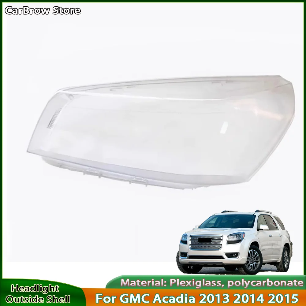 Headlamp Lamp Shell Replace Original Lampshade For GMC Acadia 2013 2014 ...