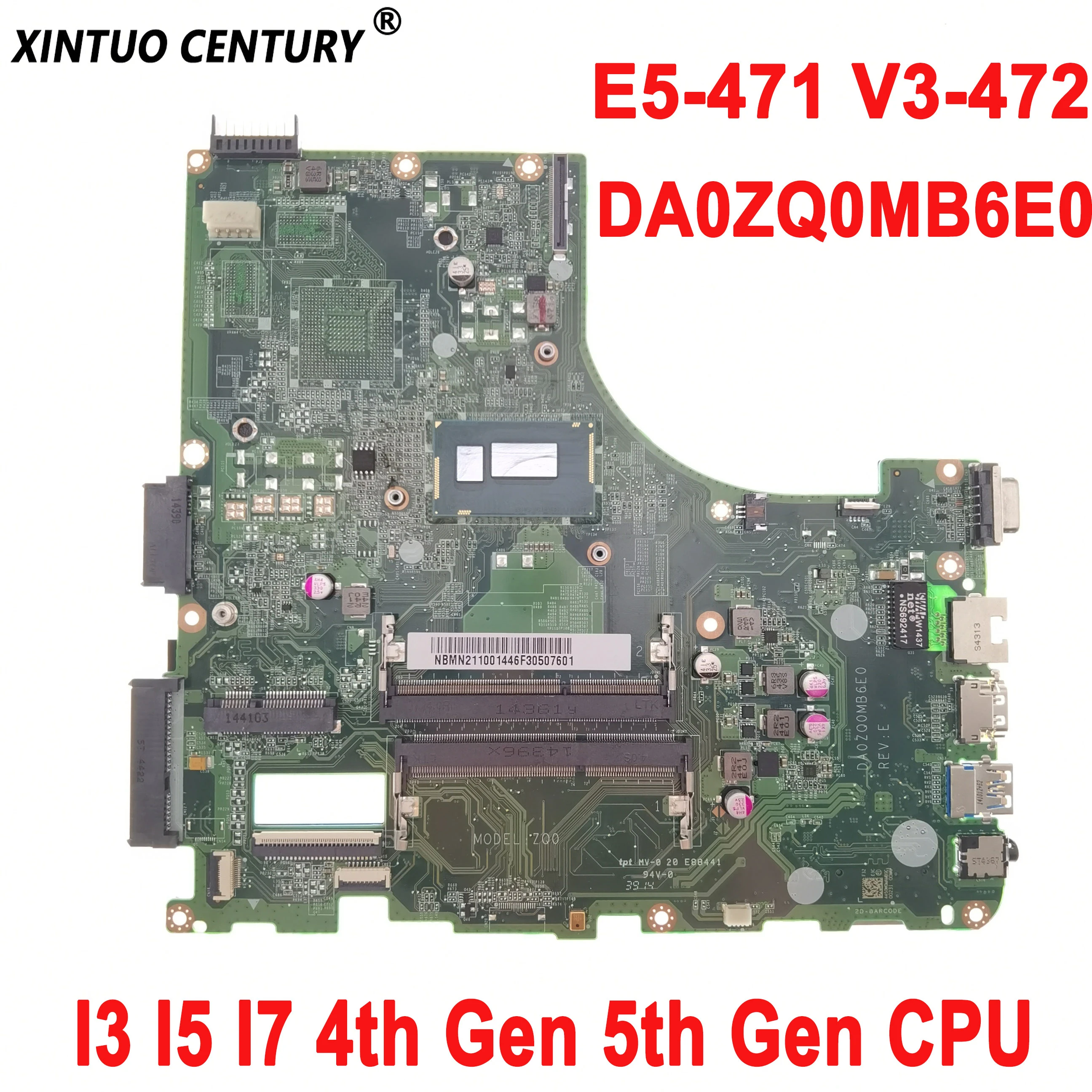 DA0ZQ0MB6E0 E5 471 Motherboard Para ACER E5 471 V3 472 Laptop Motherboard com NBMN211001 I3 I5 ...