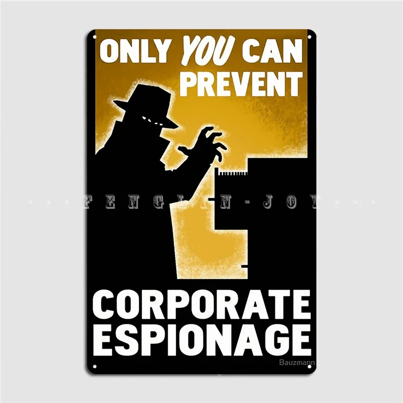 Only-You-Can-Prevent-Corporate-Espionage-Metal-Sign-Club-Home-Garage ...