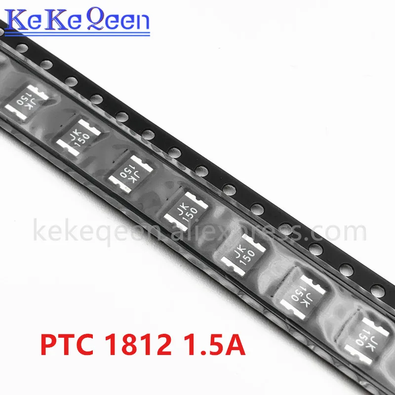 100PCS-JK-mSMD150-PTC-FUSE-1812-1-5A-1500mA-13-2V-6V-8V-16V-24V-33V.jpg