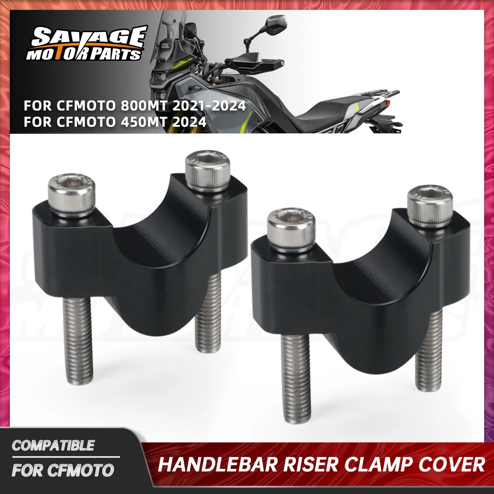 Handlebar-Risers-Bar-Clamp-Cover-For-CFMOTO-450MT-2024-800MT-2021-2024 ...