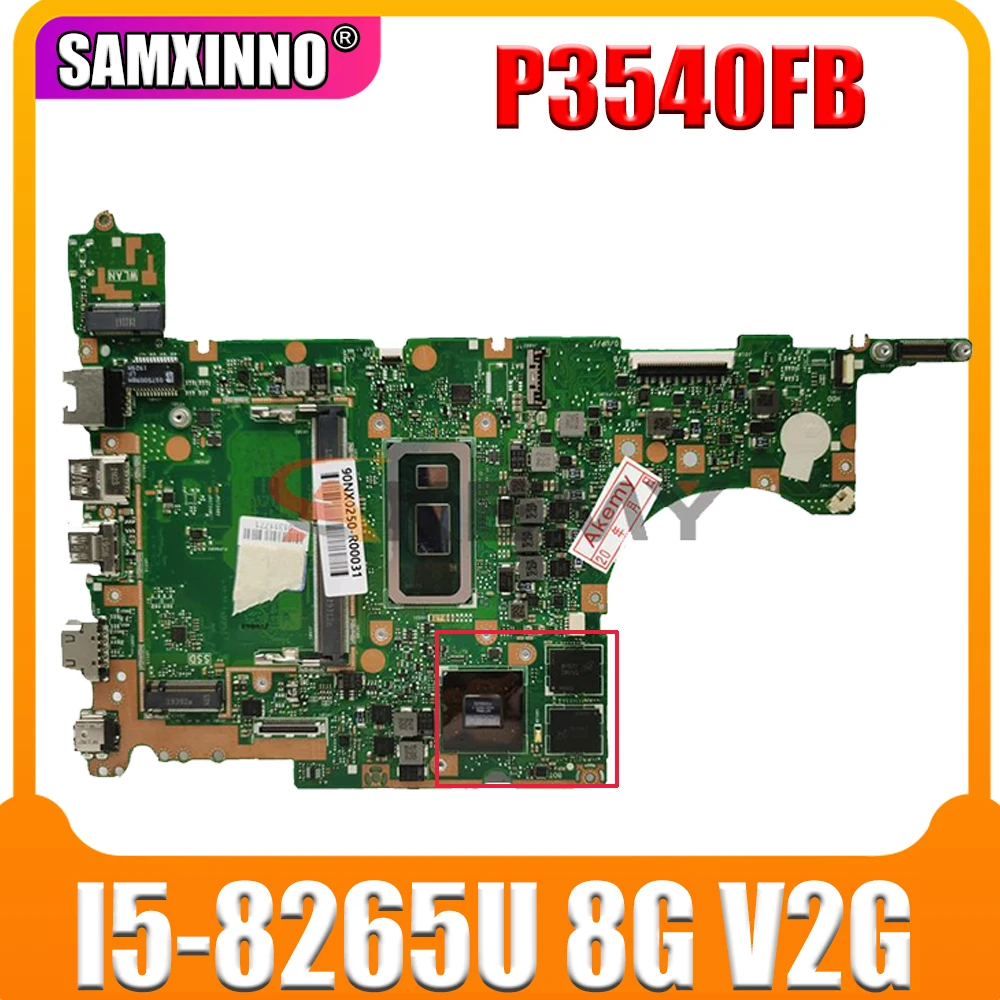 P3540FB notebook mainboard I5 8265U 8G V2G FOR ASUS PRO P3540F P3540FB ...