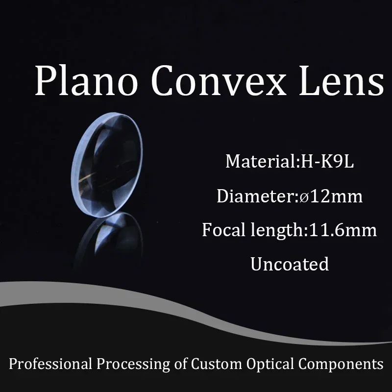 Plano Convex Glass Lens Diameter 12mm , Focal 11.6mm H-K9L Optical ...