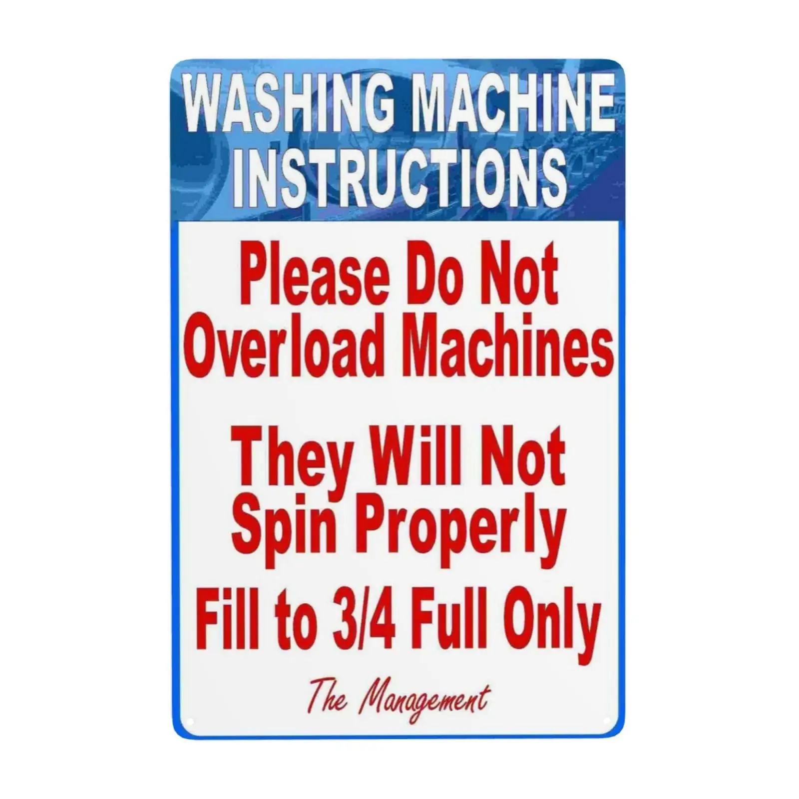Washing-Machine-Instructions-Do-Not-Overload-Laundromat-Metal-Sign-12x8 ...