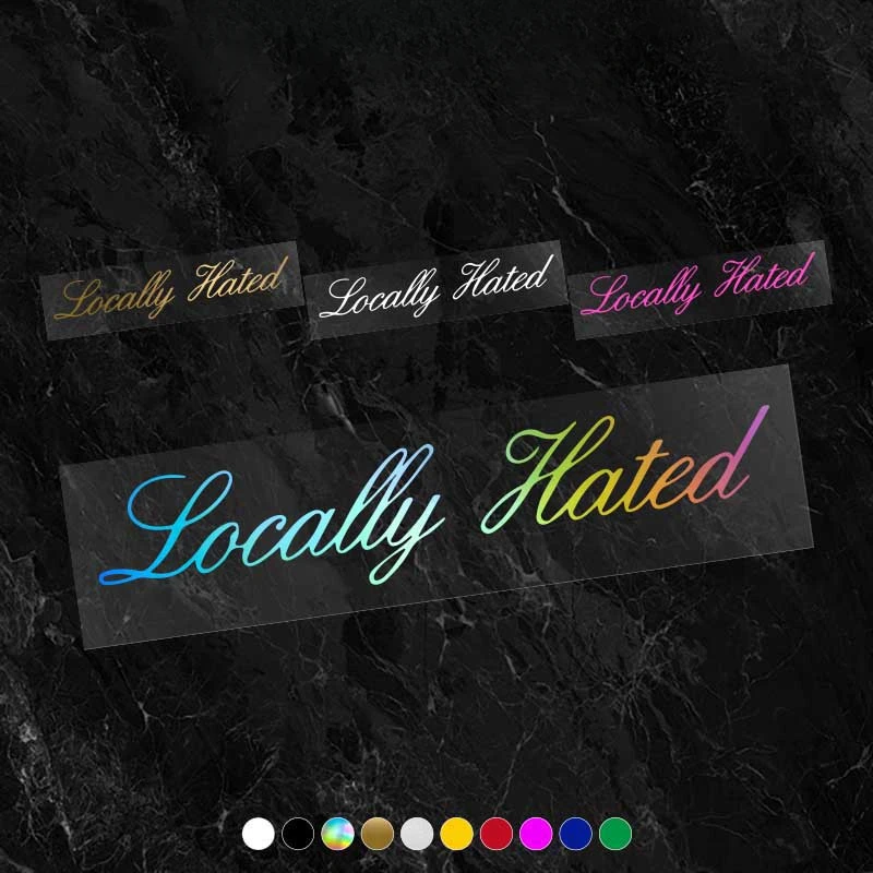 Locally-Hated-Car-Stickers-Waterproof-Auto-Decals-Removable-Letter ...
