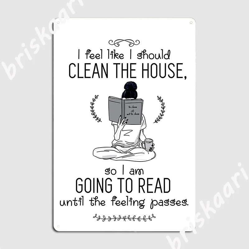 I Feel Like I Should Clean The House, cartel de Metal, cueva, Pub ...