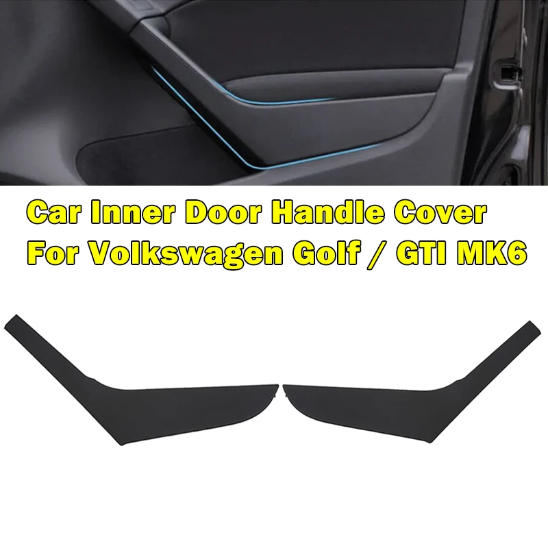 Left-Right-Car-Interior-Door-Handle-Cover-Fit-For-Volkswagen-Golf-GTI ...