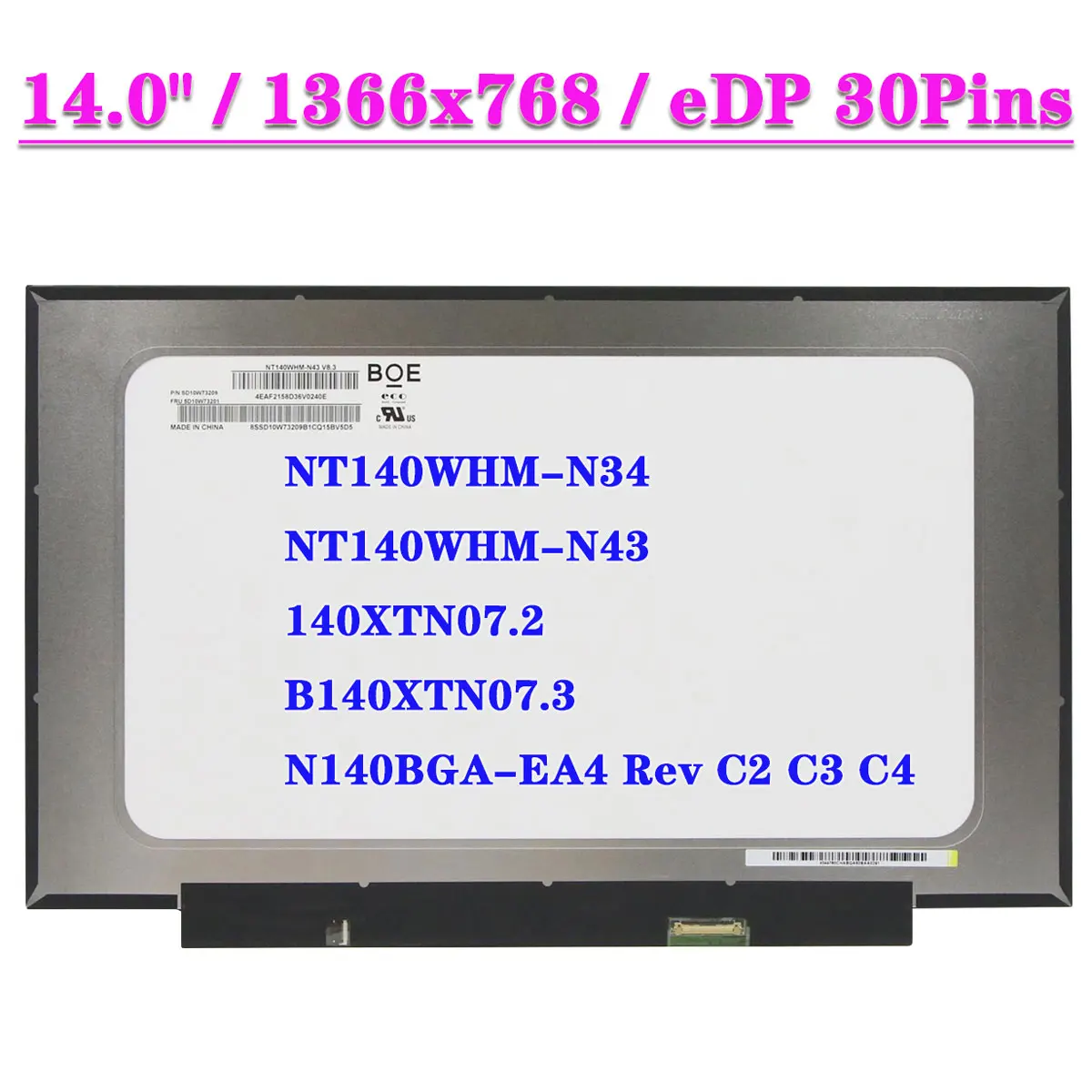 14-0-Slim-NT140WHM-N34-NT140WHM-N43-N140BGA-EA4-Rev-C2-C3-C4-140XTN07-2 ...