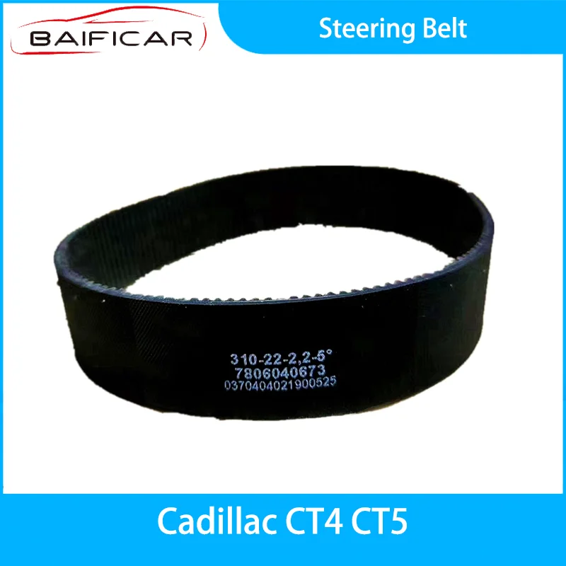 Baificar Brand New Steering Belt 7806040673 For Cadillac CT4 CT5