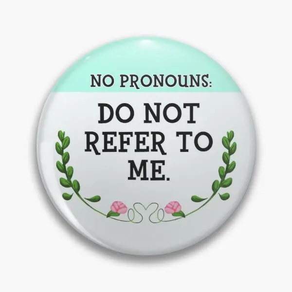 No Pronouns Soft Button Pin Cute Women Badge Fashion Hat Gift Funny ...