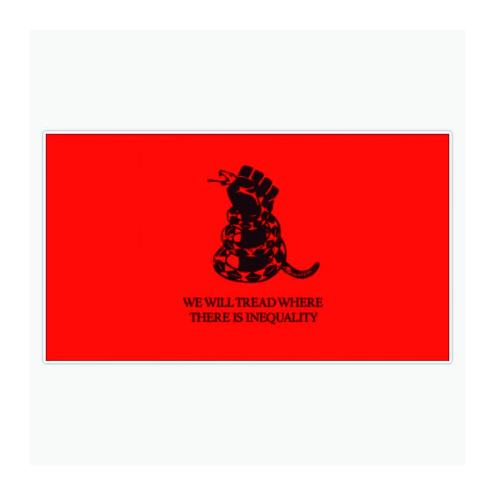 WE WILL TREAD WHERE THERE IS INEQUALITY AND STICKER Flag 3X5 FT Outdoor ...