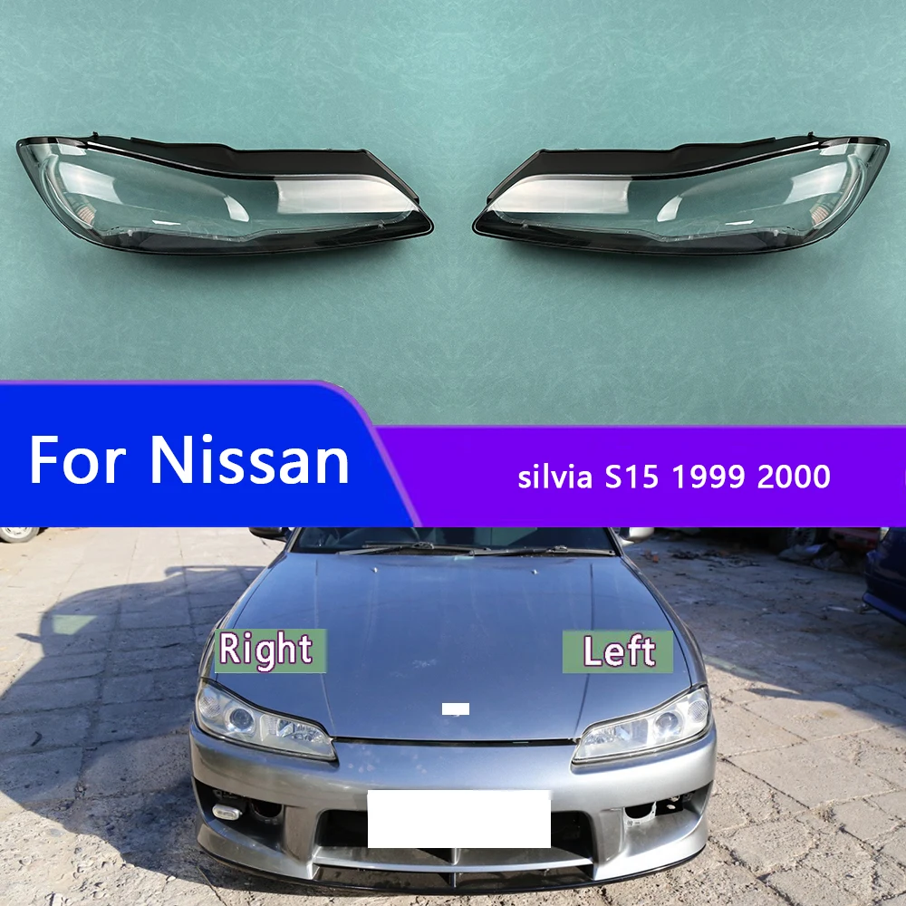 For Nissan silvia S15 1999 2000 Headlight Cover Transparent Lens ...