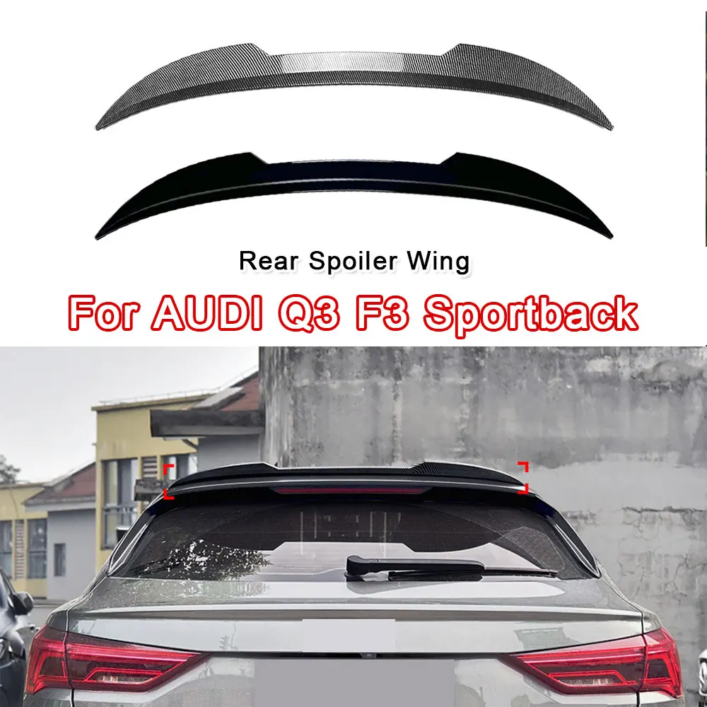 For-AUDI-Q3-F3-Sportback-Rear-Spoiler-Wing-Extension-ABS-Carbon-Look ...
