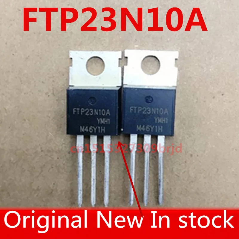 Original 10pcs/ FTP23N10A 23N10A 23A/100V TO 220 New In stock ...
