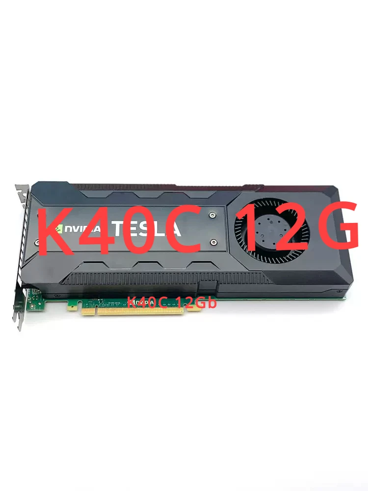 1pcsTESLA-K40C-12G-12GB-accelerated-computing-card-GPU-accelerated-AI ...