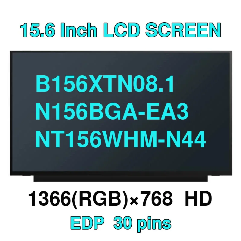 B156XTN08.1 B156XTN08.0 NT156WHM-N44 N34 N156BGA-EA3 15.6“ Laptop LCD ...