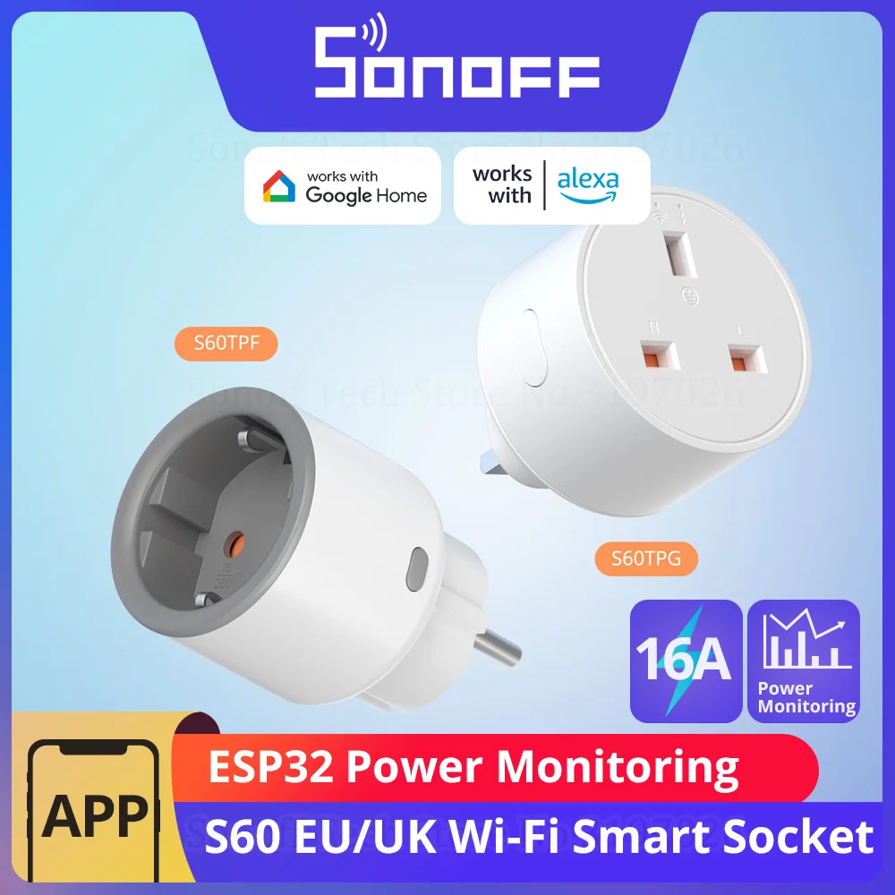 SONOFF S60 EU 16A iPlug Wi-Fi Smart Socket Overload Protection Smart ...