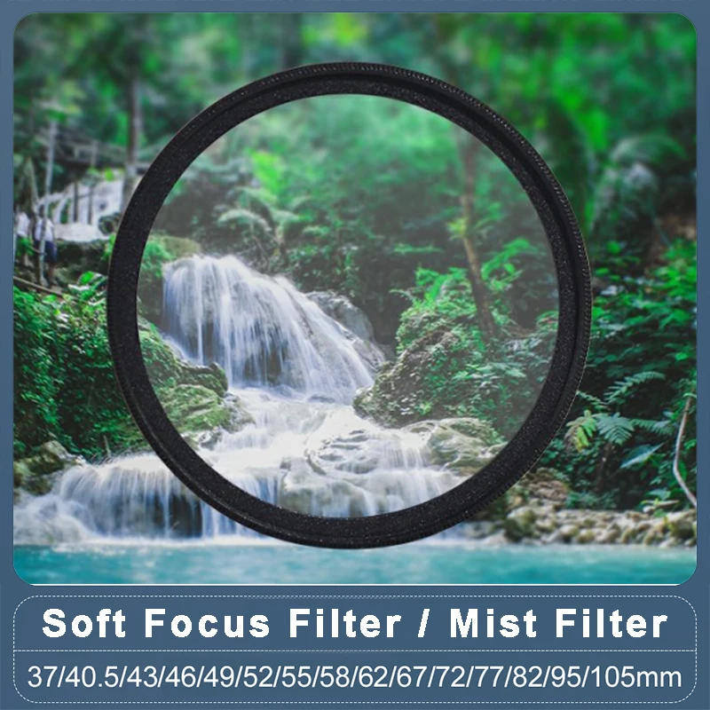 Soft-Focus-Filter-Lens-Mist-Filter-Dreamy-Hazy-Diffusion-Screw-in ...