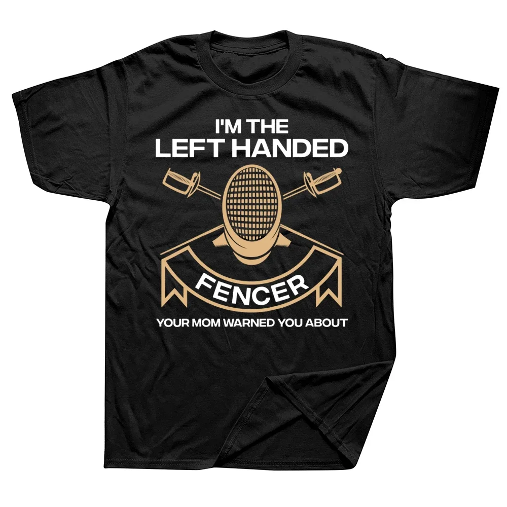 Funny-Fencing-Left-Handed-Fencer-T-Shirts-Graphic-Streetwear-Short ...