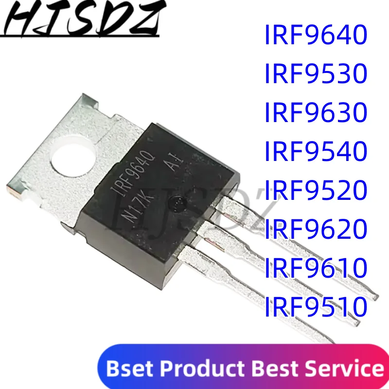 5PCS IRF9540 IRF9640 IRF9630 IRF9530 IRF9520 IRF9620 IRF9610 IRF9510 TO-220