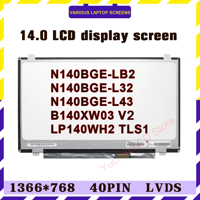 LCD-14-0-40-N140BGE-LB2-N140BGE-L32-N140BGE-L43-B140XW03-V2.jpg