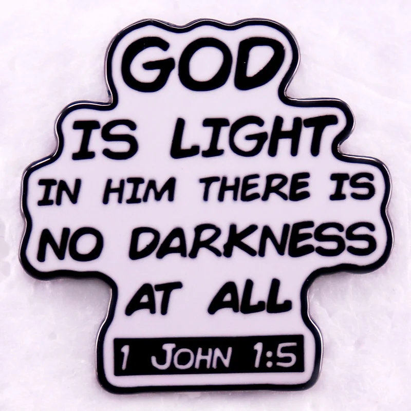 god-is-light-in-him-there-is-no-darkness-at-all-Enamel-Pin-1-JOHN.jpg