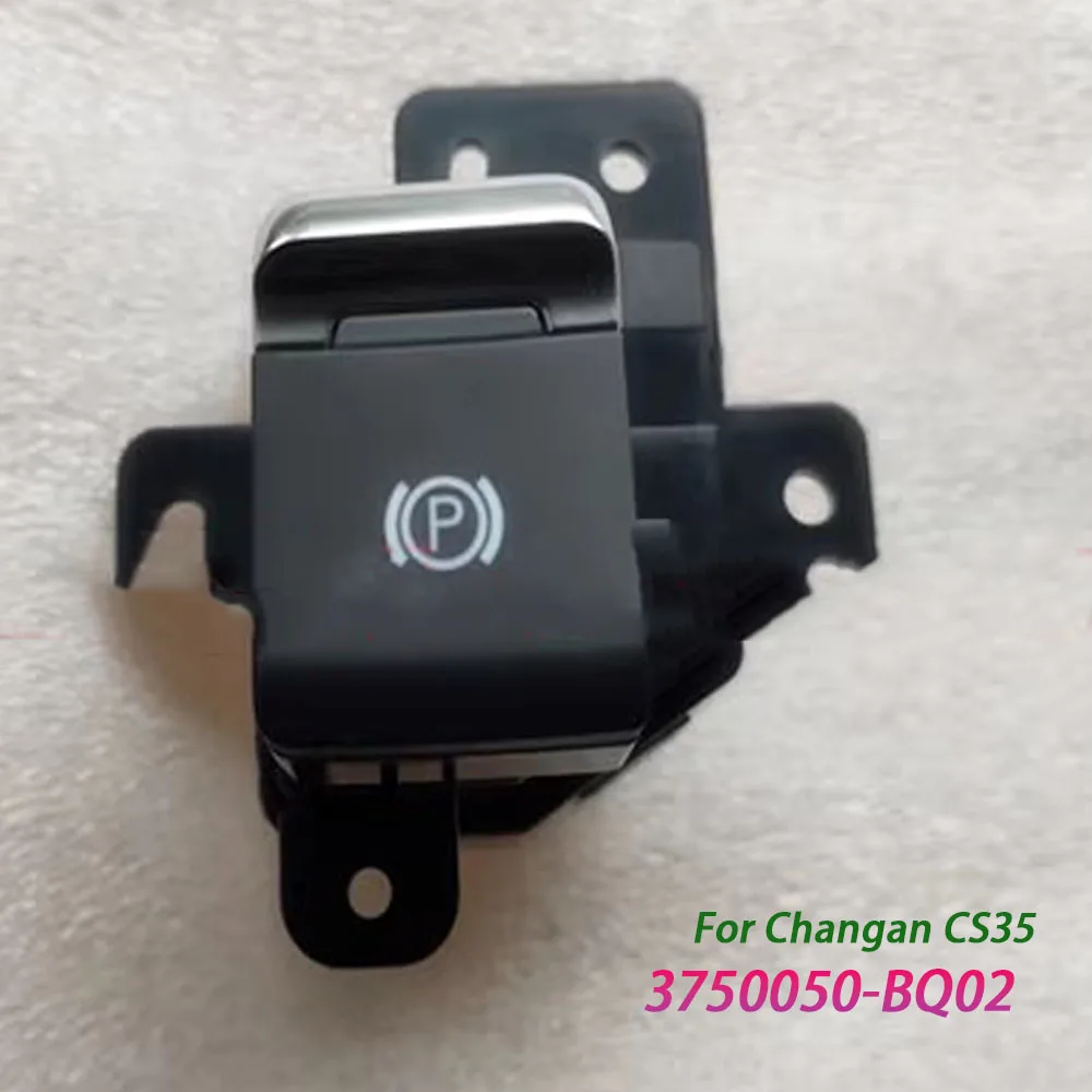 For Changan Cs35 Car Handbrake Parking Brake Switch Button Electronic ...