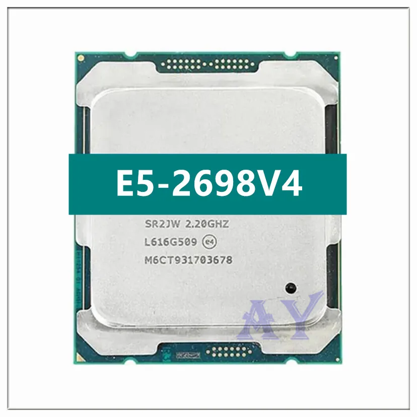 Xeon-E5-2698-V4-Offical-Version-E5-2698V4-CPU-2-20GHz-20-Cores-50M-E5 ...