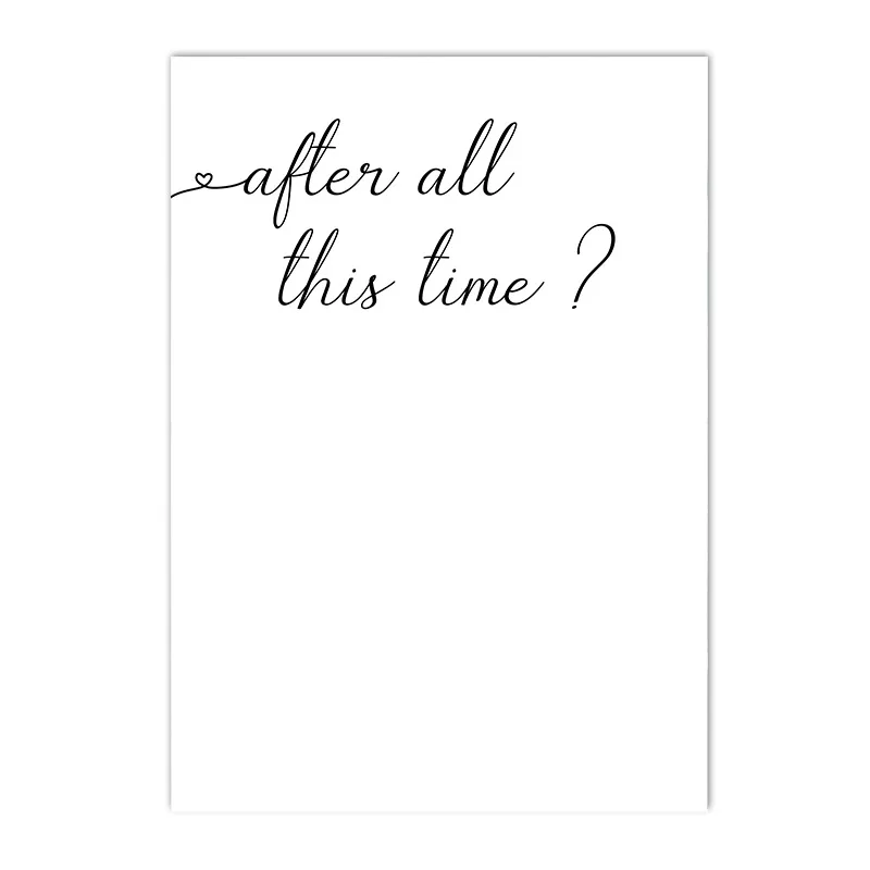 After All This Time Quote