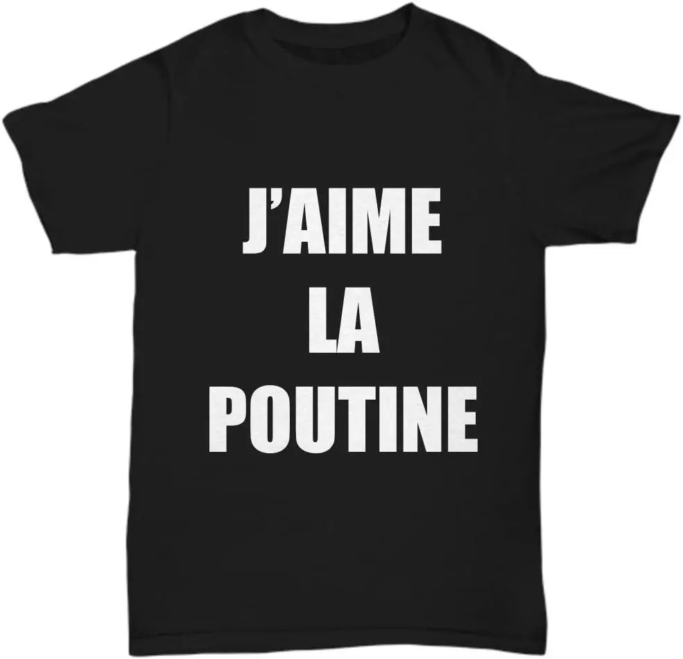 Funny Gift J'aime La Poutine T-Shirt I Love in French Graphic ...
