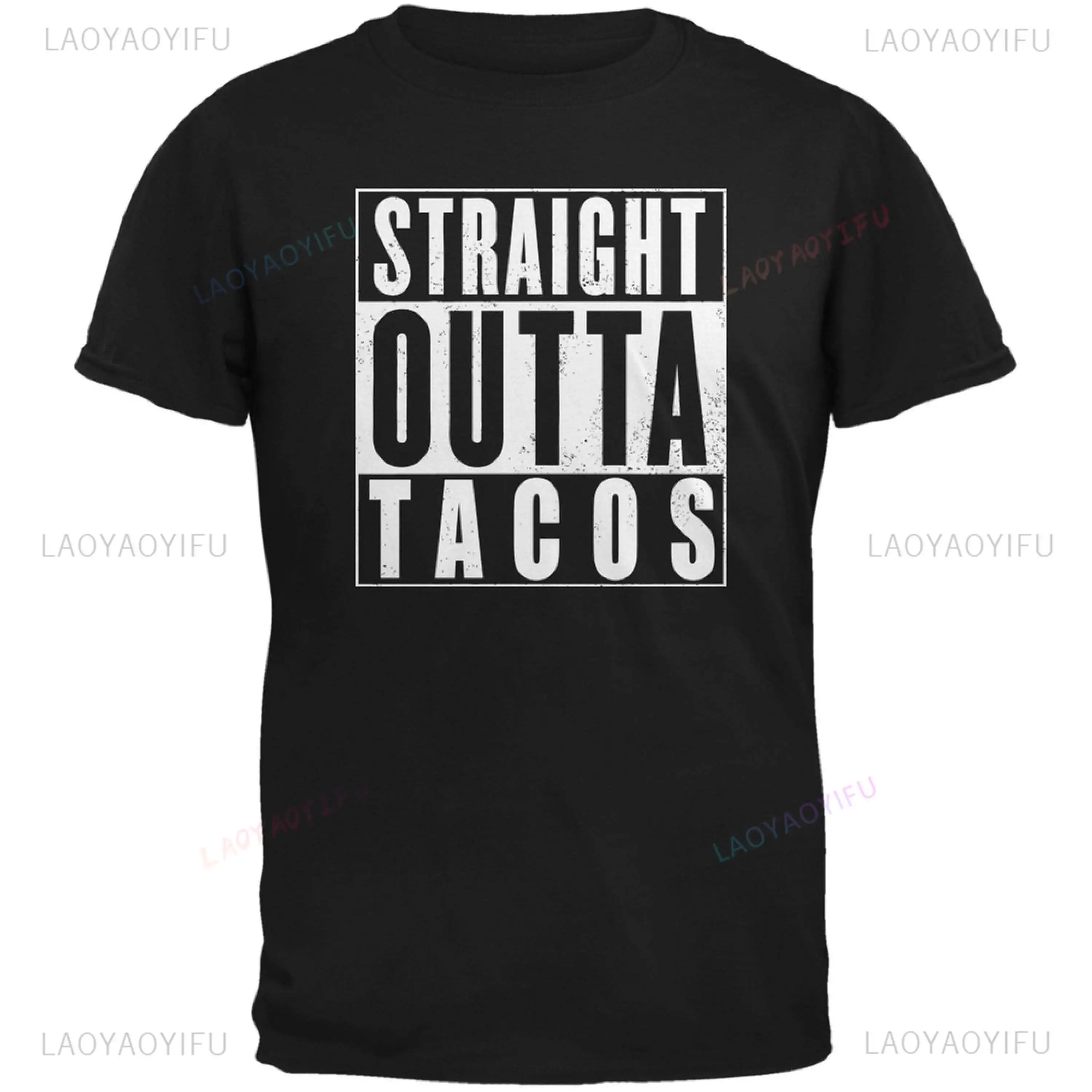 Straight-Outta-Tacos-Funny-Adult-Joke-T-Shirt-Casual-Fashion-Loose ...