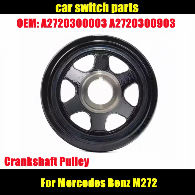 Crankshaft-Pulley-A2720300003-A2720300903-2720300003-2720300903-for ...