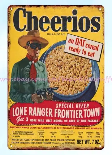 1940s-CHEERIOS-CEREAL-LONE-RANGER-FRONTIER-TOWN-tin-sign-wall-art ...