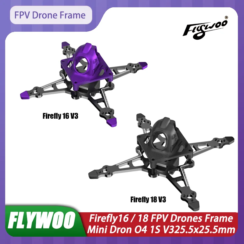 FLYWOO Firefly16 / 18 FPV Drones Frame Mini Dron O4 1S V3 Carbon Fiber ...