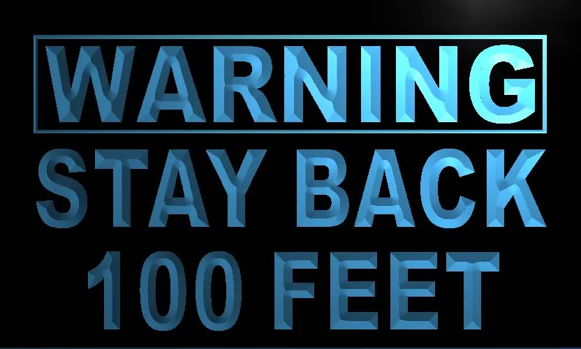 Warning-Stay-back-100-feet-LED-Neon-Light-Sign.jpg