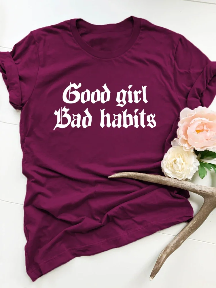 Good-Girl-Bad-Habits-Letter-Print-Women-T-Shirt-Short-Sleeve-O-Neck ...