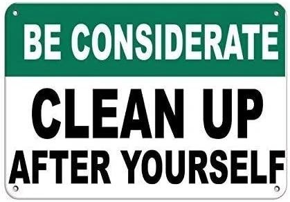 Clean Up After Yourself Poster