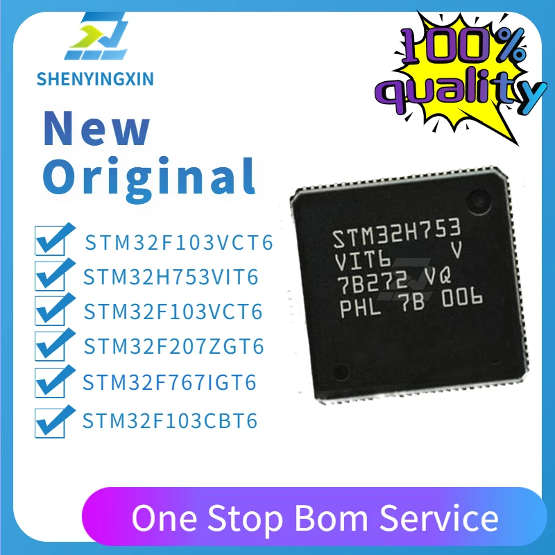 STM32F103VCT6 STM32H753VIT6 STM32F103VCT6 STM32F207ZGT6 STM32F767IGT6 ...
