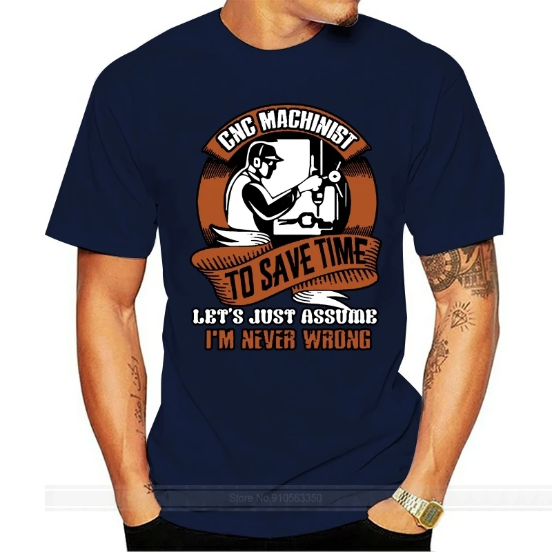 Men-CNC-Machinist-Never-Wrongs-Shirt-t-shirt-Design-cotton-Basic-Solid ...