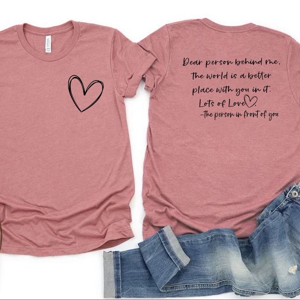 Dear-Person-Behind-Me-Mental-Health-Be-Kind-Kindness-Matters-Tee-Unisex ...