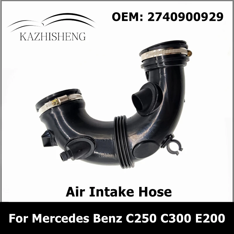 A2740900929-2740900929-Car-Air-Intake-Pipe-Hose-for-Mercedes-Benz-C250 ...