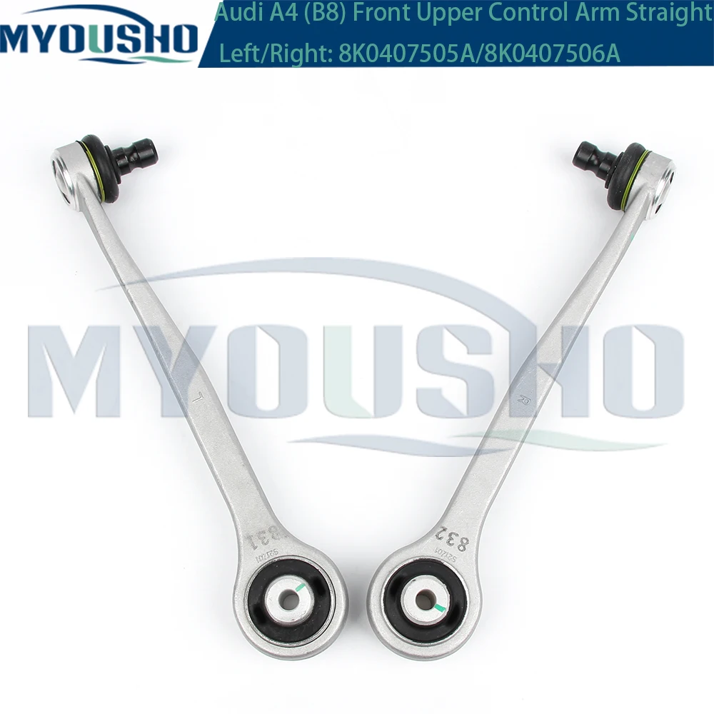 Myousho-Front-Upper-Suspension-Control-Arm-Straight-For-Audi-A4-B8-8K2 ...
