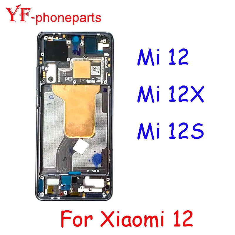 Best-Quality-Middle-Frame-For-Xiaomi-Mi-12-Mi-12S-Mi-12X-Front-Frame ...